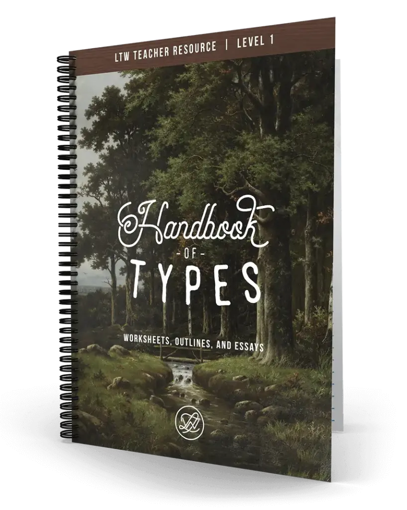 The Lost Tools of Writing: Handbook of Types, Level 1 (Teacher Resource ...